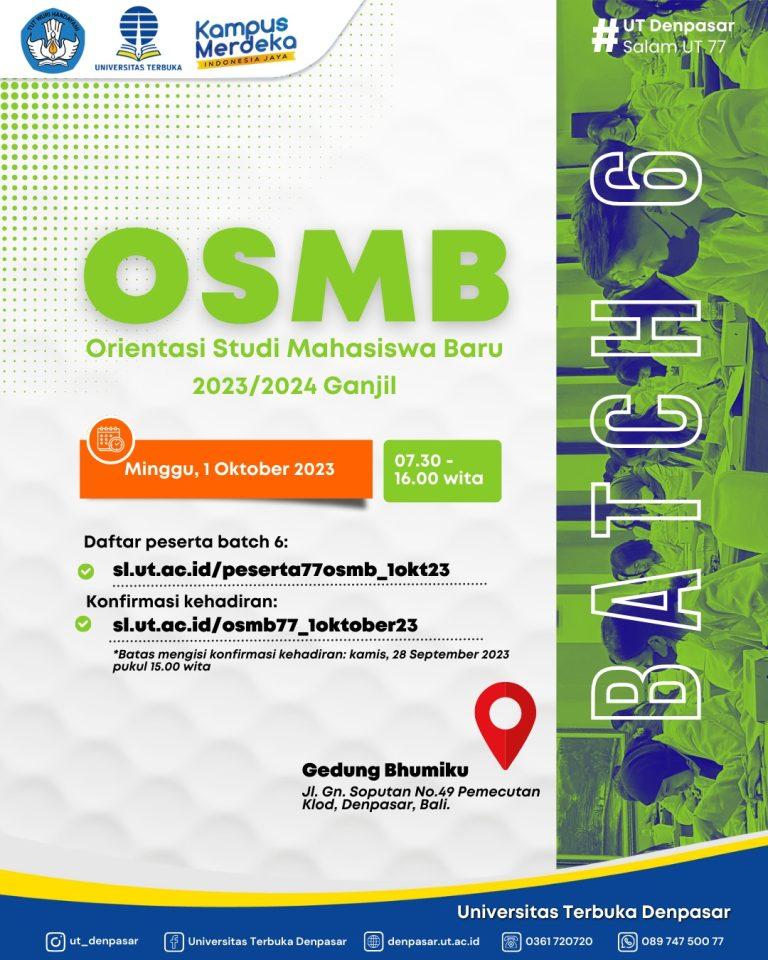 INFO OSMB UT DENPASAR MASA REGISTRASI 2023/2024 GANJIL BATCH 5 dan 6 ...