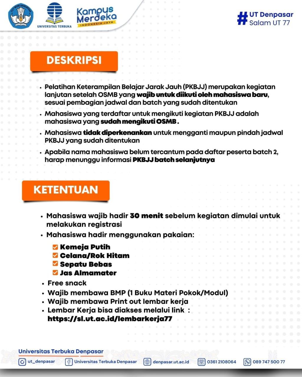 PKBJJ Batch 2 Semester 2024/2025 Ganjil - Universitas Terbuka Denpasar