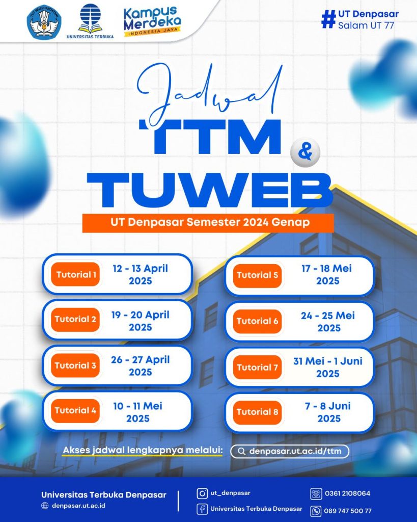 Jadwal TTM dan Tuweb UT Denpasar Semester 2024/2025 Genap - Universitas Terbuka Denpasar