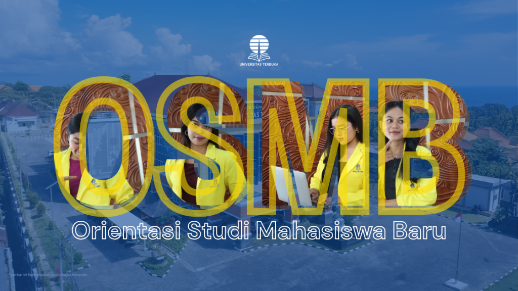 OSMB Batch 2 Semester 2025/2026 Ganjil - Universitas Terbuka Denpasar